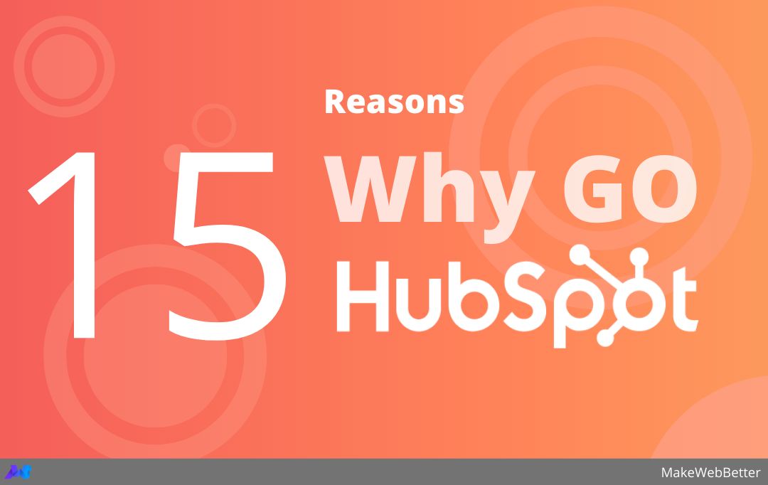 15 reasons to choose HubSpot as eCommerce Sales Marketing Software