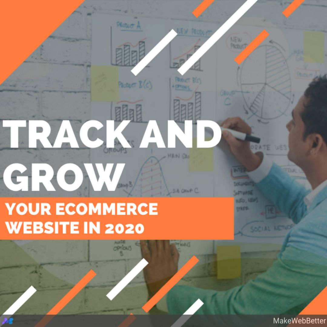 9 Ecommerce Metrics To Track On Google Analytics In 2020 | MakeWebBetter