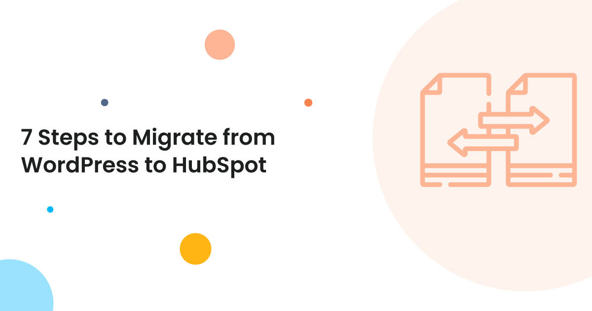 Migrate from WordPress to HubSpot | MakeWebBetter
