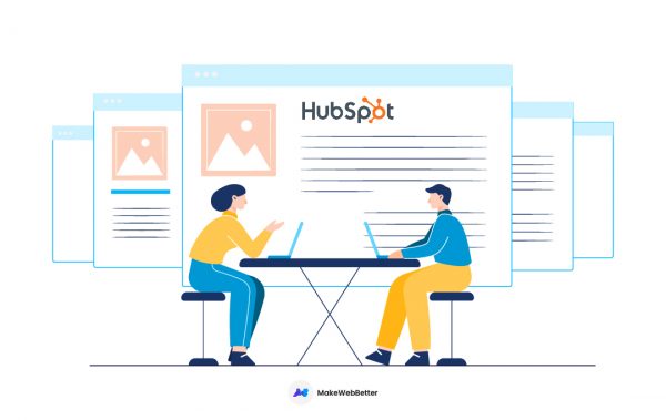 Why Go HubSpot? An All-in-one Platform To Upgrade Your Business