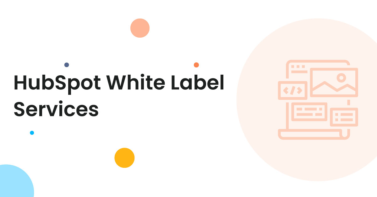 HubSpot White Label Services | MakeWebBetter